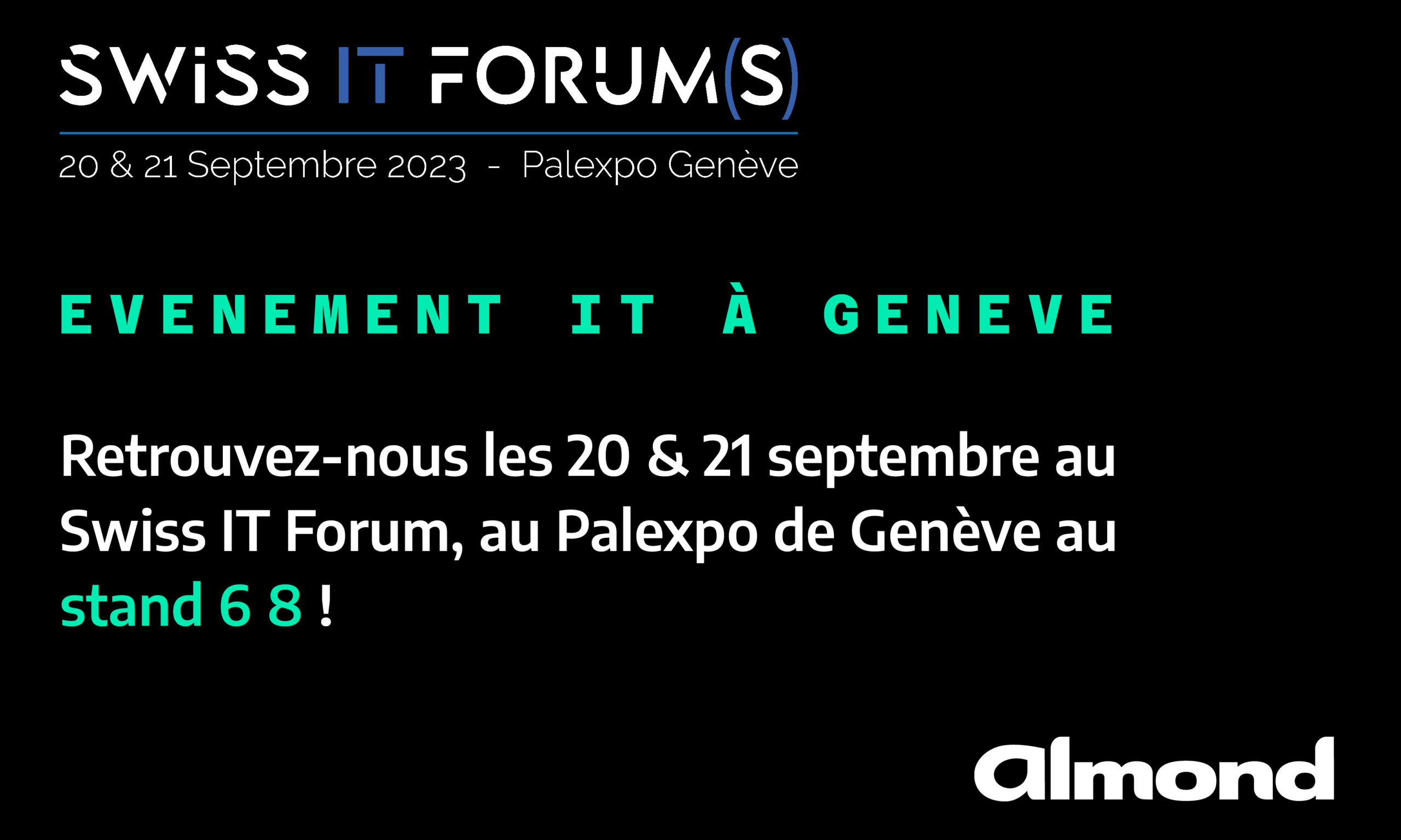 Rejoignez-nous au Swiss IT forum les 20 & 21 septembre - Almond